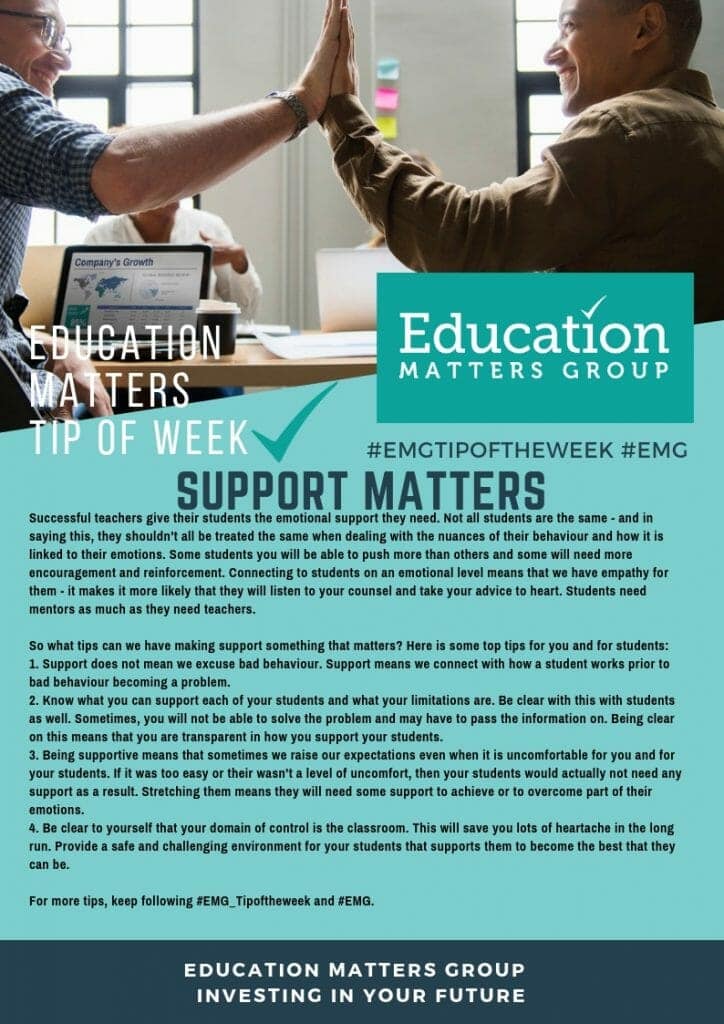 EMG Tip of the Week – Support Matters! - Education Matters Group